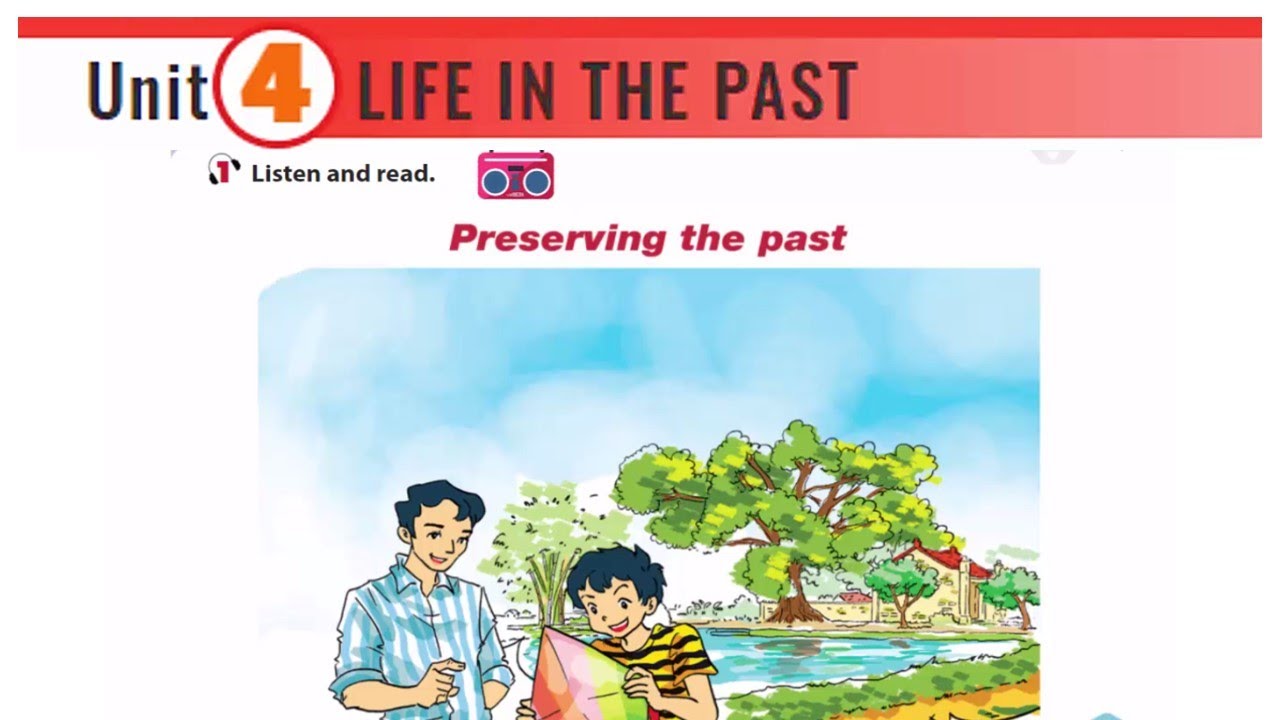 Soạn bài tiếng Anh lớp 9 Unit 4: Life in the past - Trường THPT Lê Hồng Phong - Hà Đông - Hà Nội ...
